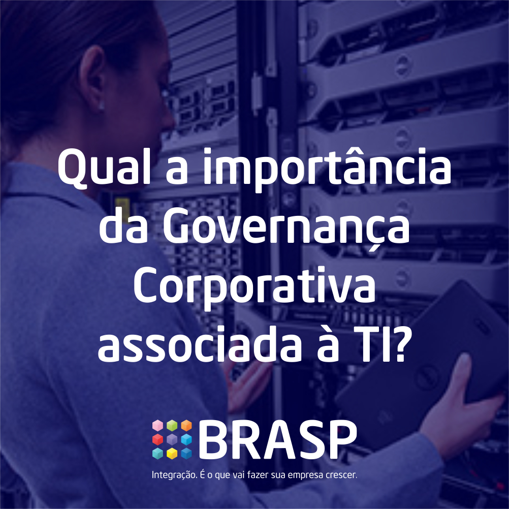 Qual a importância da Governança Corporativa associada à TI? - Últimas ...